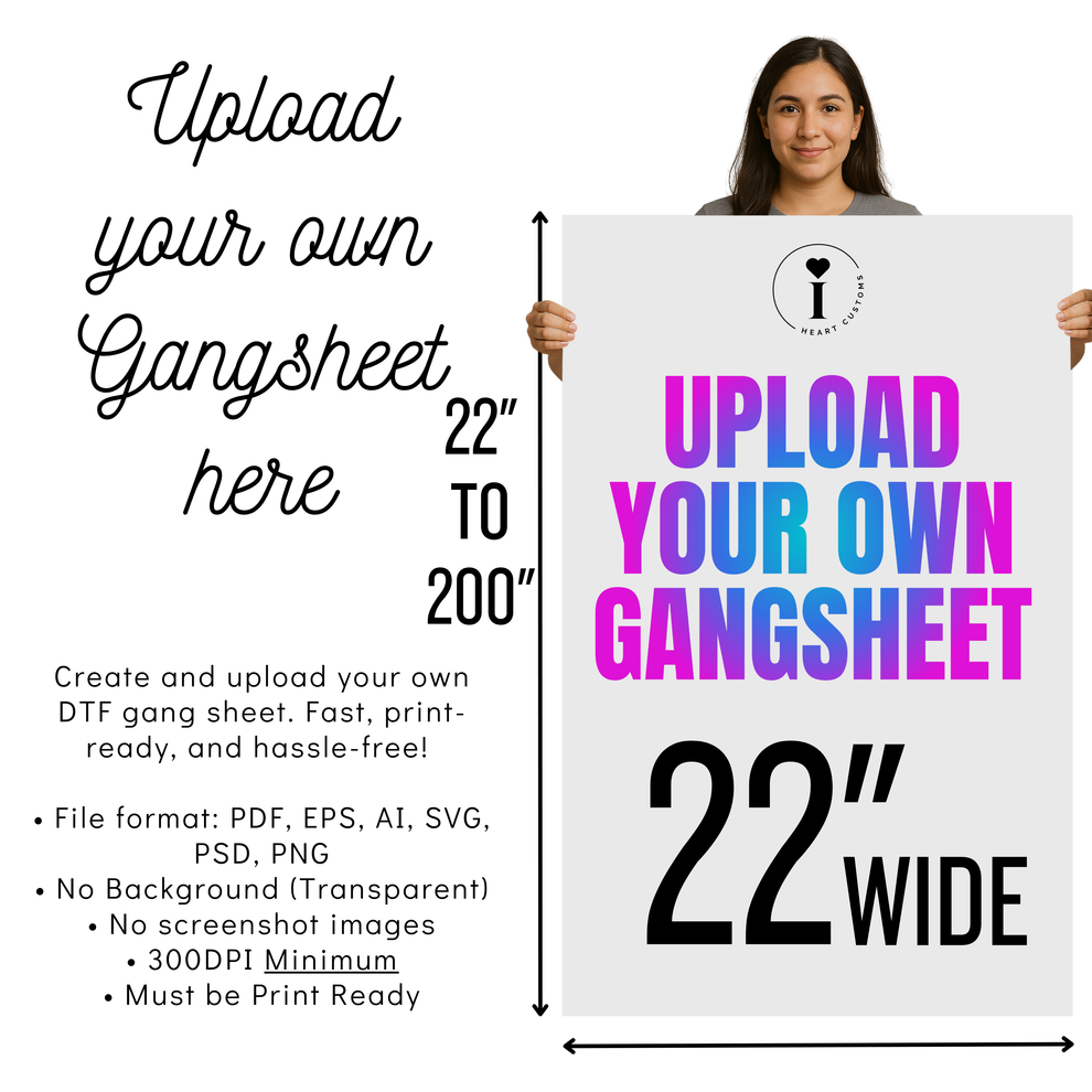 CUSTOM 22 INCH DTF GANG SHEET (MULTIPLE DESIGNS ON 1 ROLL) – iheartcustoms