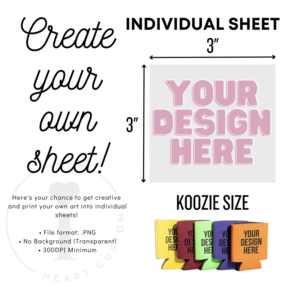 CUSTOM DTF TRANSFER SHEET (UPLOAD YOUR INDIVIDUAL DESIGNS) – iheartcustoms